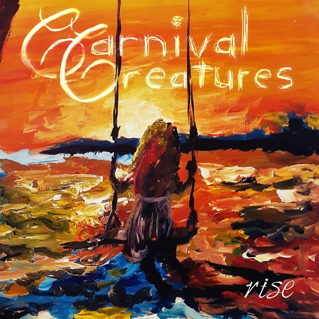 Arise - Single by Carnival Creatures | Spotify