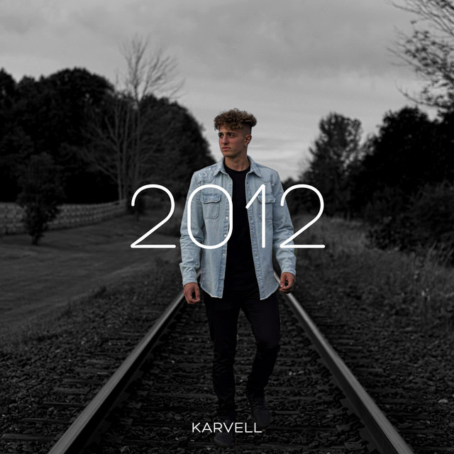 2012 - Single by Karvell | Spotify