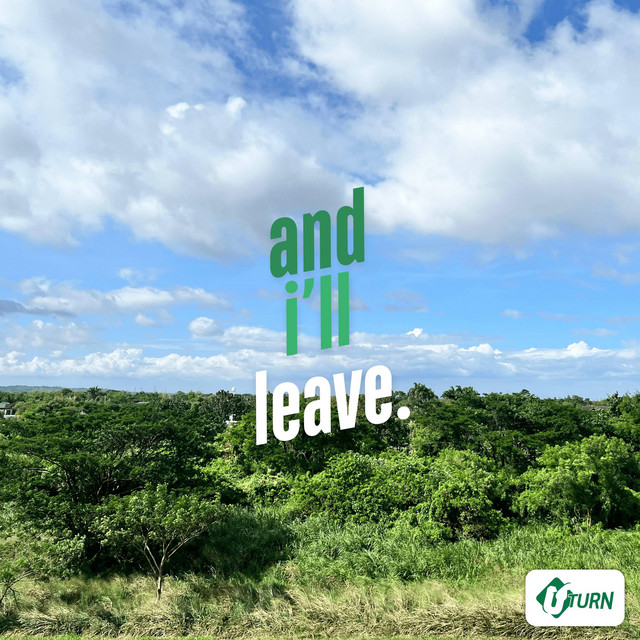 And I'll Leave - song and lyrics by U-Turn | Spotify