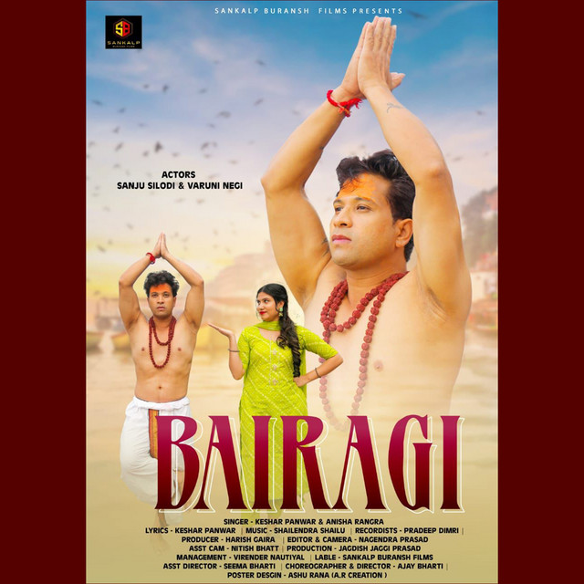 Bairagi (Bairagi Garhwali song) - Single by Keshar Panwar | Spotify