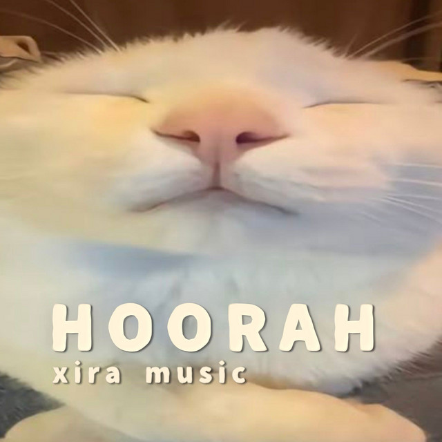 HOORAH - Single by xira music | Spotify