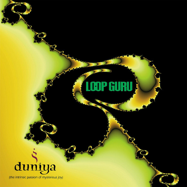 Duniya - Album by Loop Guru | Spotify