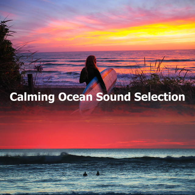 Calming Ocean Sound Selection - Album by Calming Ocean | Spotify