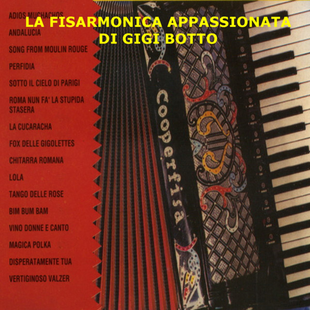 La fisarmonica appassionata (Fisarmonica e Ritmi) - Album by Gigi Botto ...