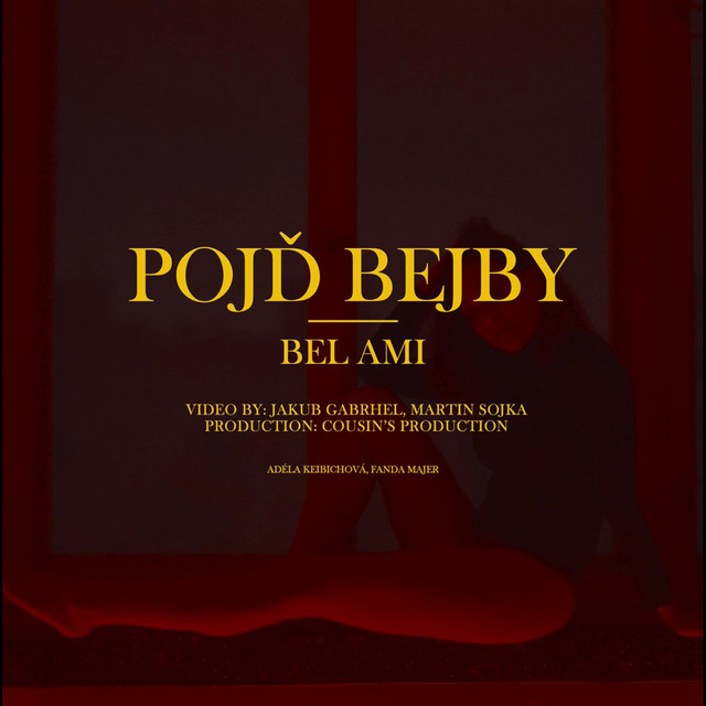 Pojď Bejby - Single by BelAmi | Spotify