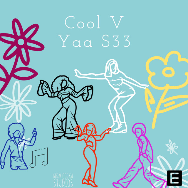 Yaa S33 - Single by Cool V | Spotify