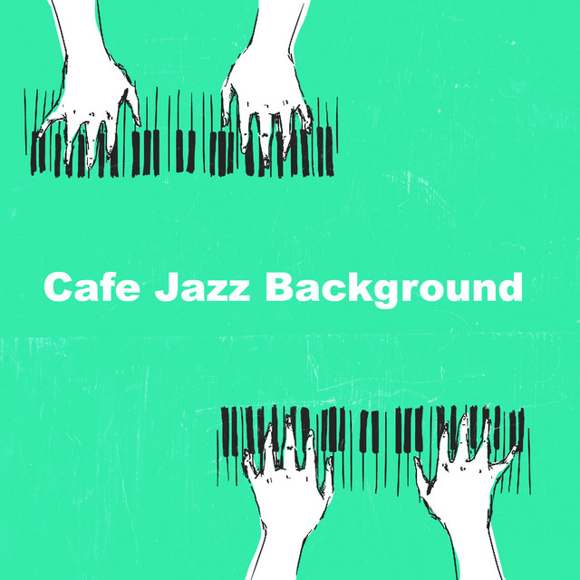 Cafe Jazz Background - Album by Cafe Jazz Tro | Spotify