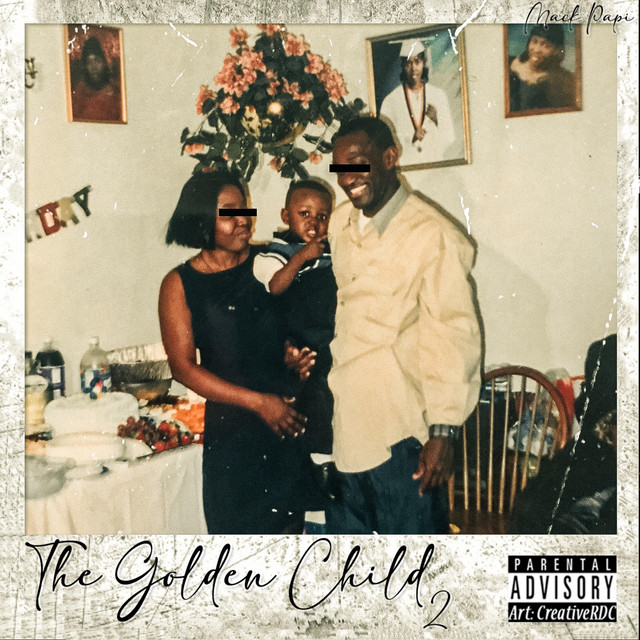 The Golden Child 2 - EP by Mack Papi | Spotify