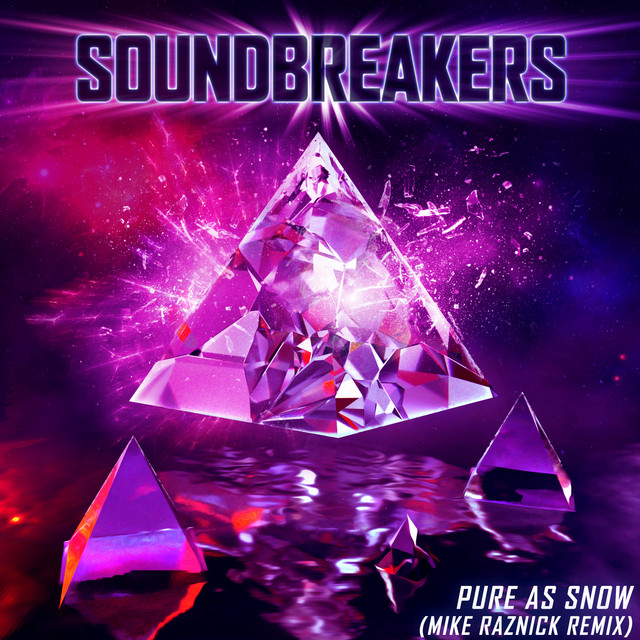 Pure as Snow - Mike Raznick Remix - song and lyrics by SoundBreakers, I ...