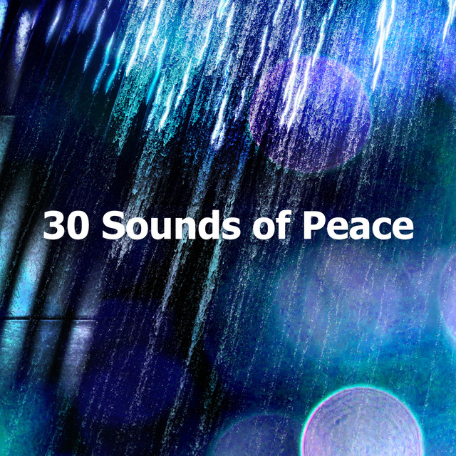 30 Sounds of Peace - Album by Soothing White Noise for Relaxation | Spotify