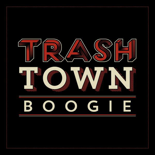 Trash Town Boogie - Single by The Sun Skippers | Spotify