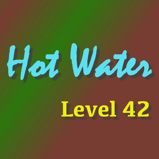 Hot Water (Live) - Album by Level 42 | Spotify