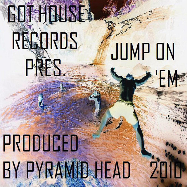 Jump On 'Em - Single by Pyramid Head | Spotify