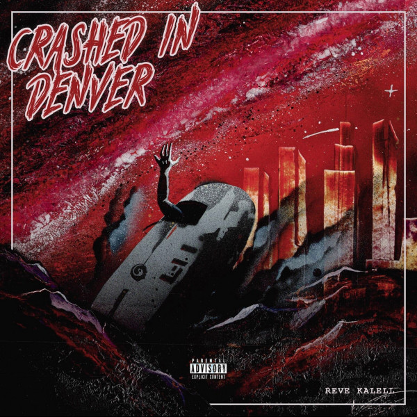 Crashed In Denver - Album by Reve Kalell | Spotify