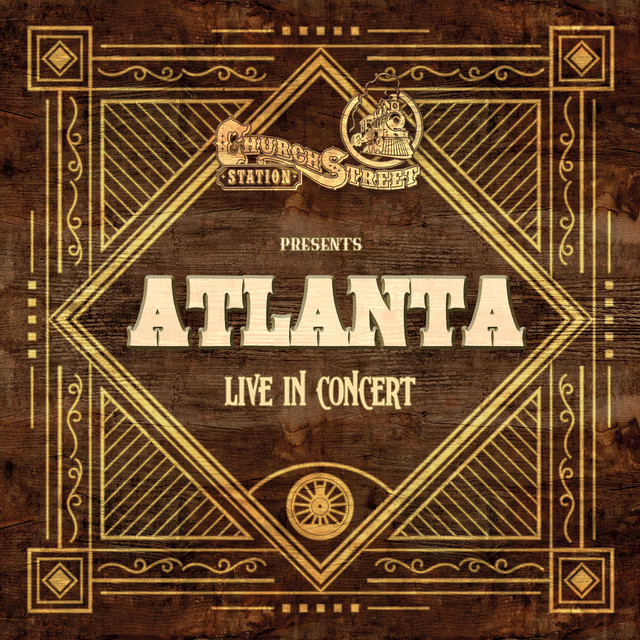 Church Street Station Presents: Atlanta (Live In Concert) - EP by ...