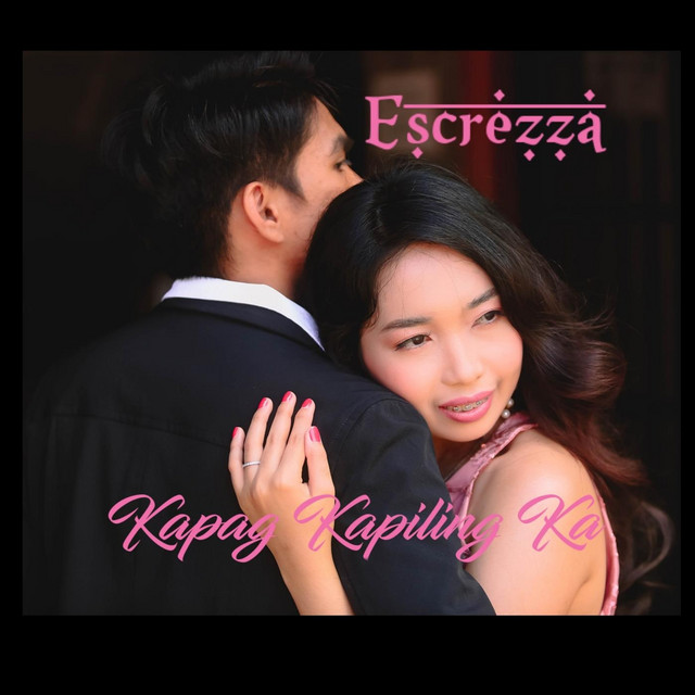 Kapag Kapiling Ka - Single by Escrezza | Spotify