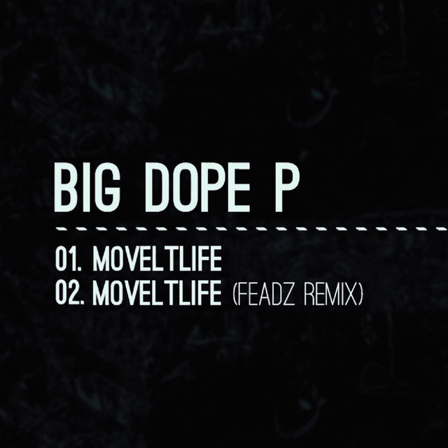 Moveltlife - Single by Big Dope P | Spotify