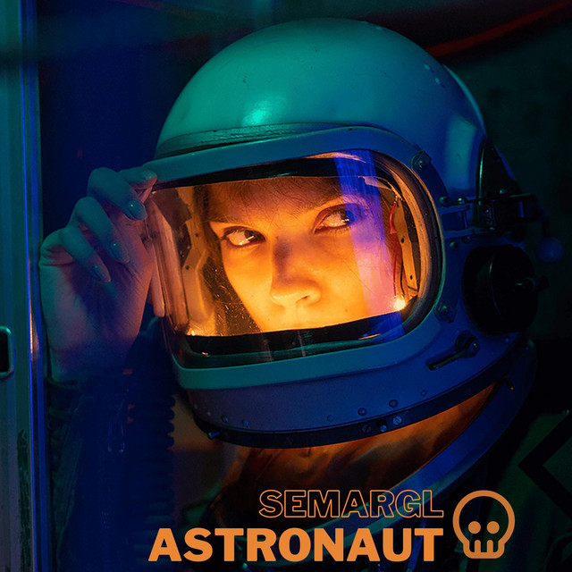Astronaut - Single by Semargl | Spotify