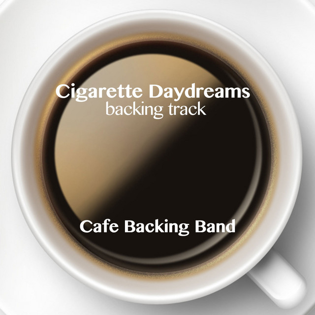 Cigarette Daydreams (Backing Track Instrumental Version) - Single ...