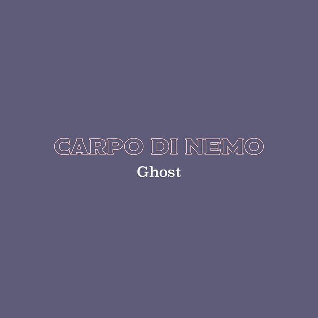 Carpo Di Nemo – Ghost | Track profile | Dork