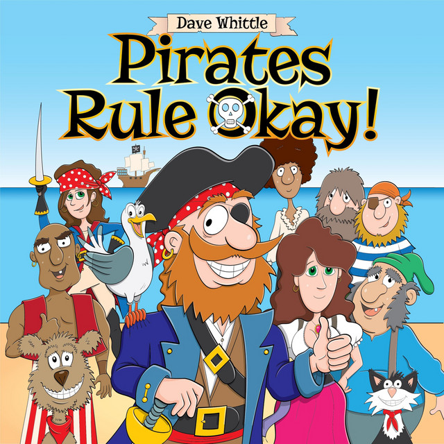 Pirates Rule Okay! - Album by Dave Whittle | Spotify