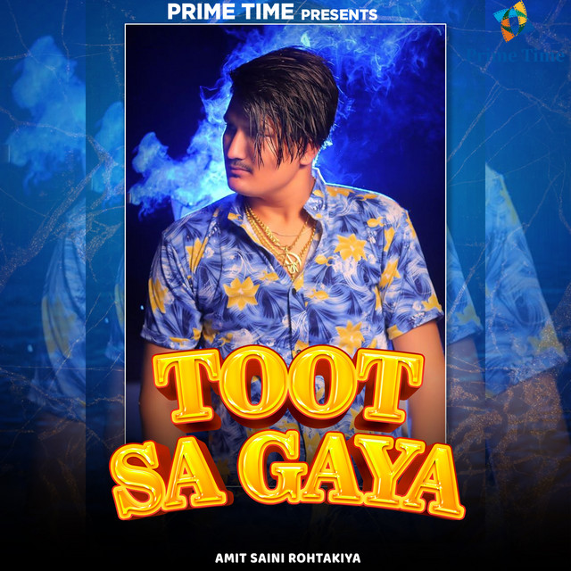 Toot Sa Gaya - Single by Amit Saini Rohtakiya | Spotify
