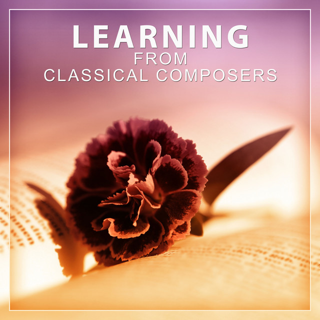 Learning from Classical Composers – Mozart, Bach, Beethoven for Study ...