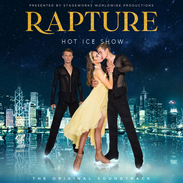 Hot Ice - Rapture (The Original Soundtrack) - Album by Stageworks ...