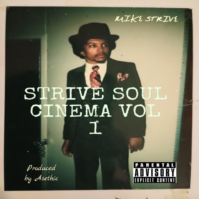 Strive Soul Cinema, Vol.1 - Album by Mike Strive | Spotify