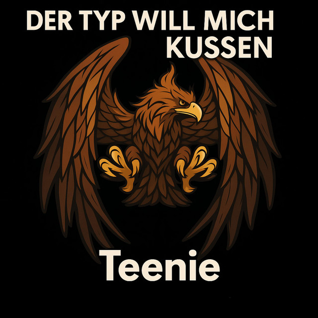Der typ will mich kussen - Single by Teenie | Spotify