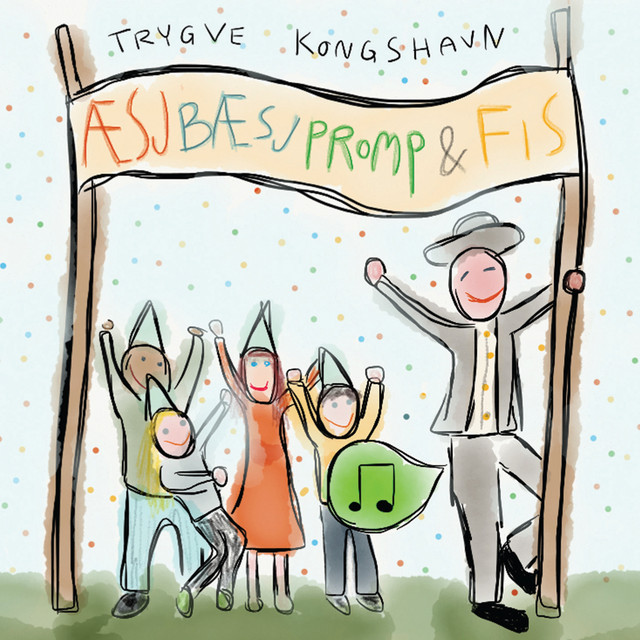 Æsj, bæsj, promp og fis - Single by Trygve Kongshavn | Spotify