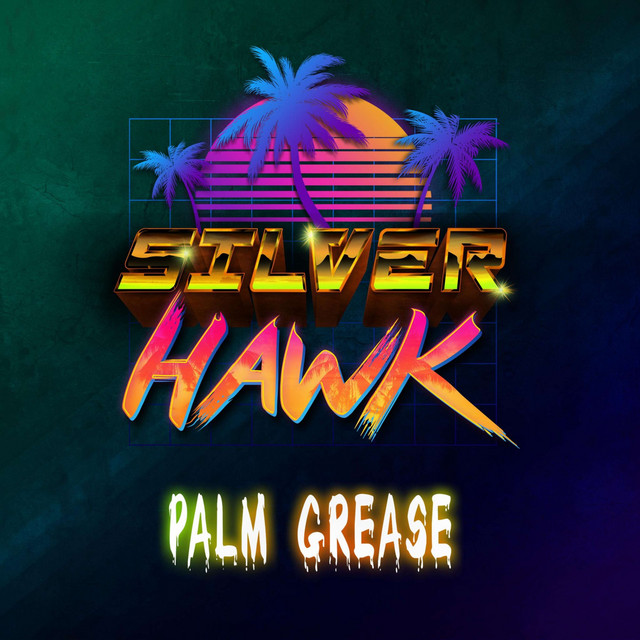 Palm Grease - Album by SilverHawk | Spotify