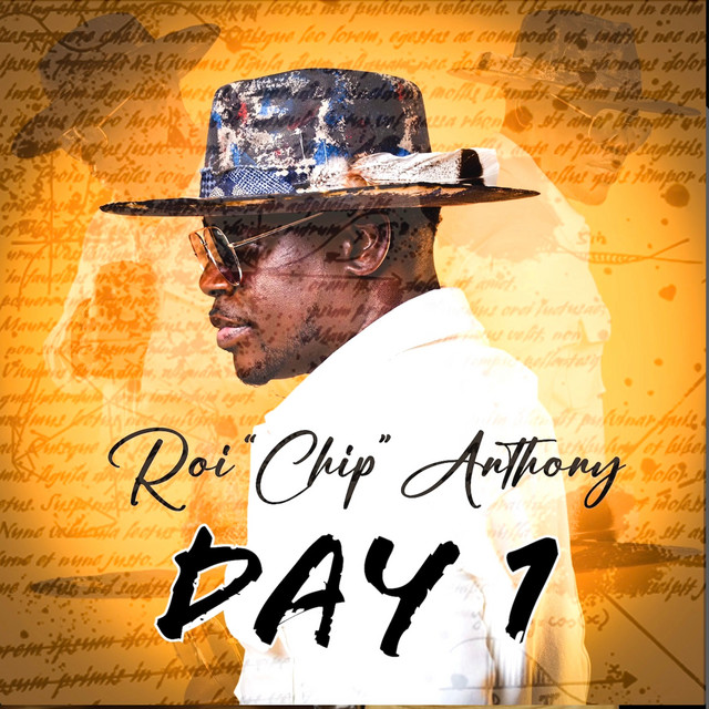 Day 1 - Single by Roi "Chip" Anthony | Spotify