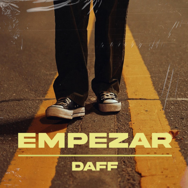 Empezar - Single by Daff | Spotify