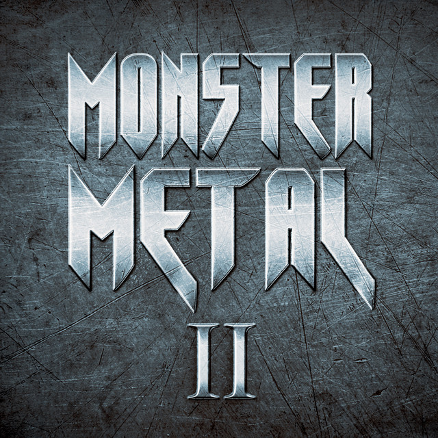 Monster Metal 2 - Compilation by Various Artists | Spotify