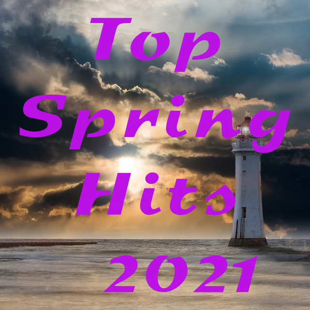 Top Spring Hits 2021 – Compilation de Vários intérpretes | Spotify