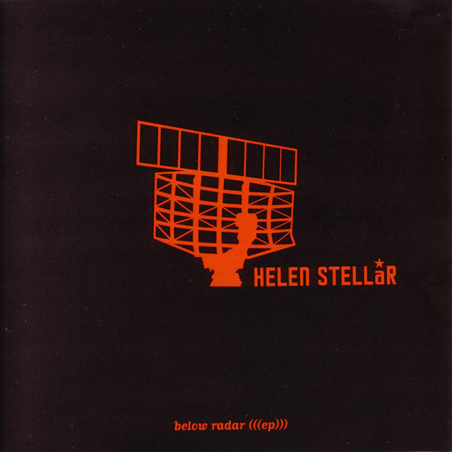 Below Radar EP - EP by Helen Stellar | Spotify