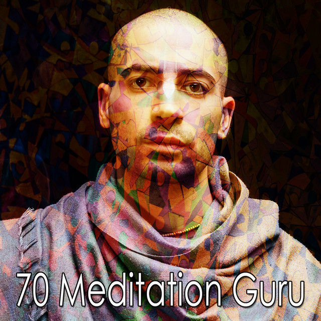 70 Meditation Guru - Album by Yoga Music | Spotify