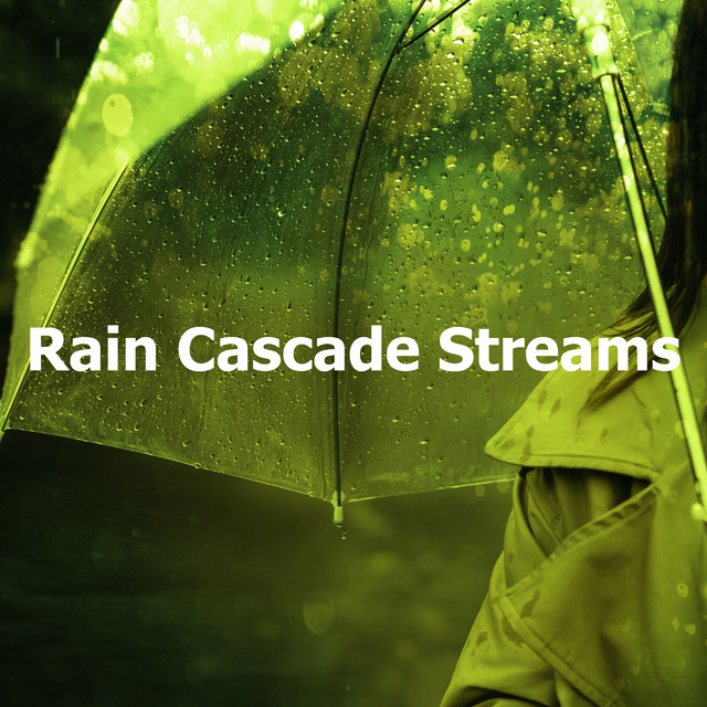 Rain Cascade Streams - Album by Rain for Deep Sleep | Spotify