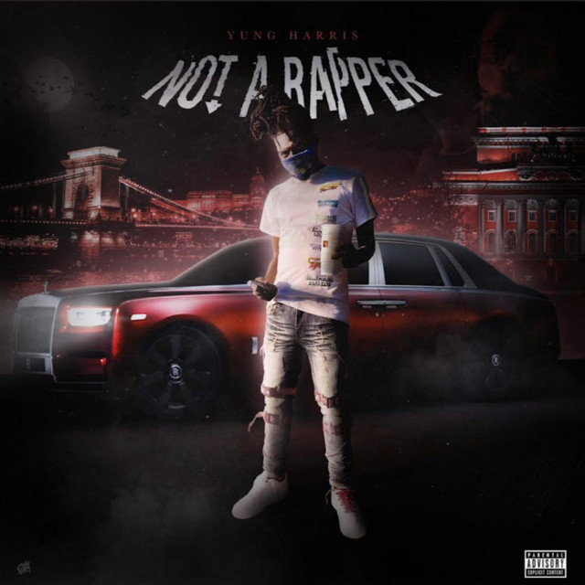 Not A Rapper - Single by Yung Harris | Spotify