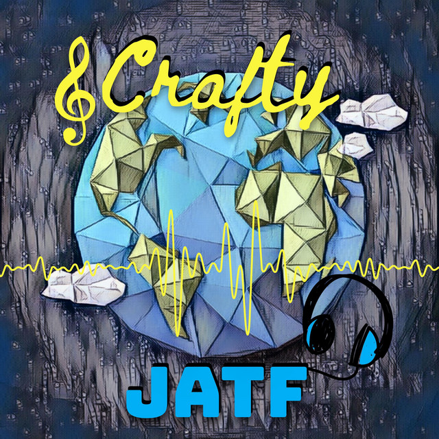 Crafty - Album by JATF | Spotify