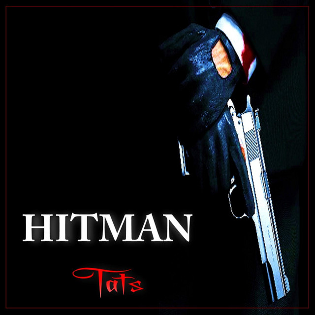 Hitman - Single by Tats | Spotify