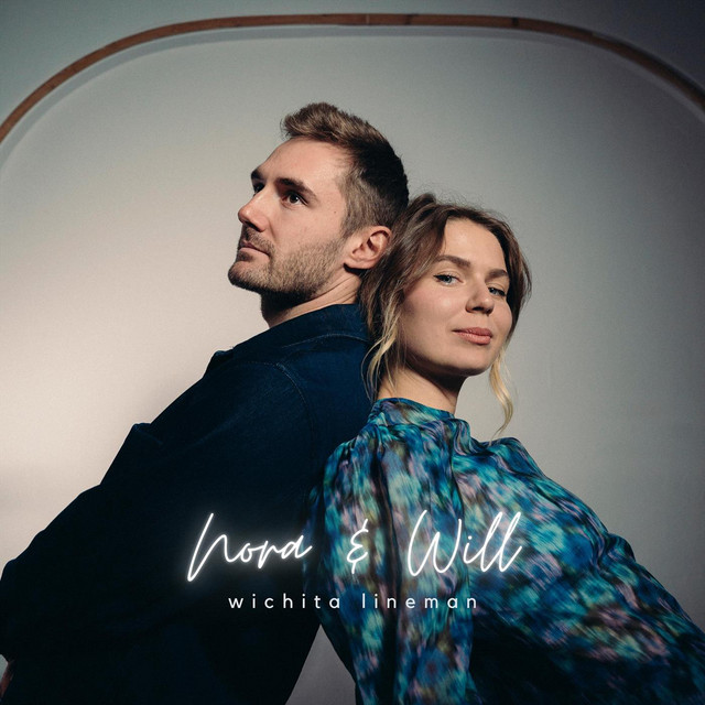 Wichita Lineman (Acoustic) - Single by Nora & Will | Spotify