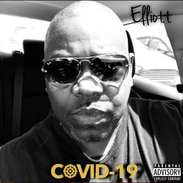 Covid -19 - Single by Reginald Elliott | Spotify