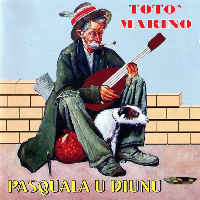 Pasquala u diunu - Album by Totò Marino | Spotify