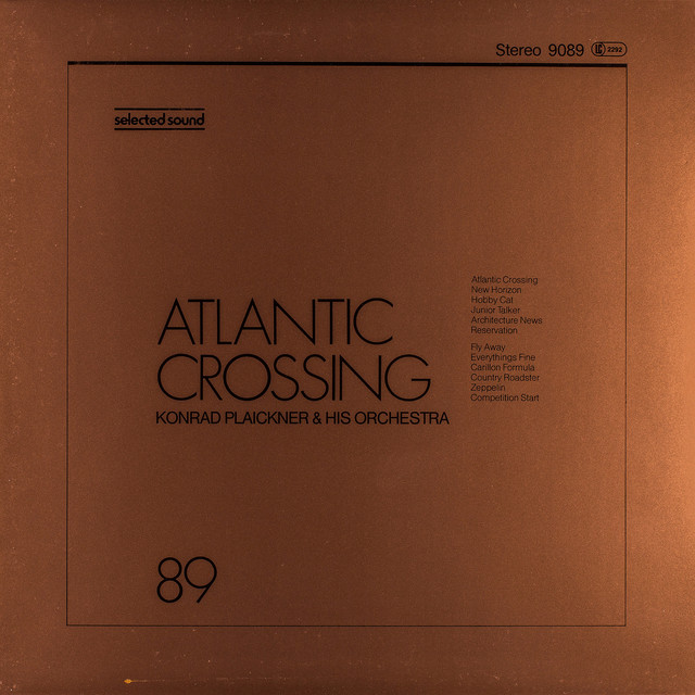Atlantic Crossing: Konrad Plaicker & His Orchestra - Album by Konrad ...