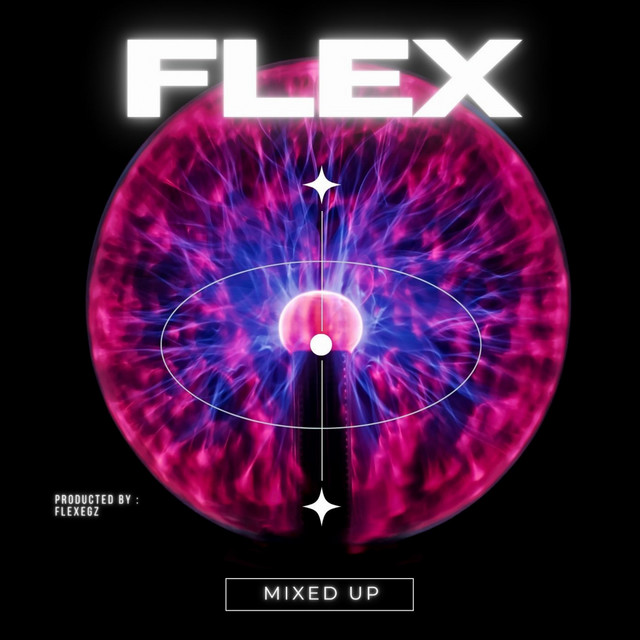 FLEX MIXED UP - EP by Flexegz | Spotify