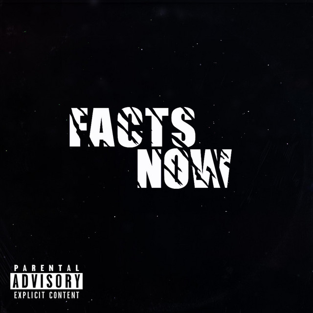 FACTS NOW - song and lyrics by KAM, TrXmXtic | Spotify