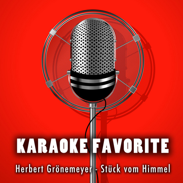 Stück vom Himmel (Karaoke Version) [Originally Performed By Herbert ...
