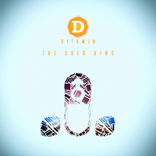 Vitamin D - Single by The Solo King | Spotify